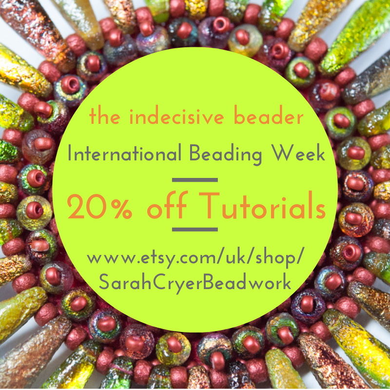 International Beading Week – The Indecisive Beader